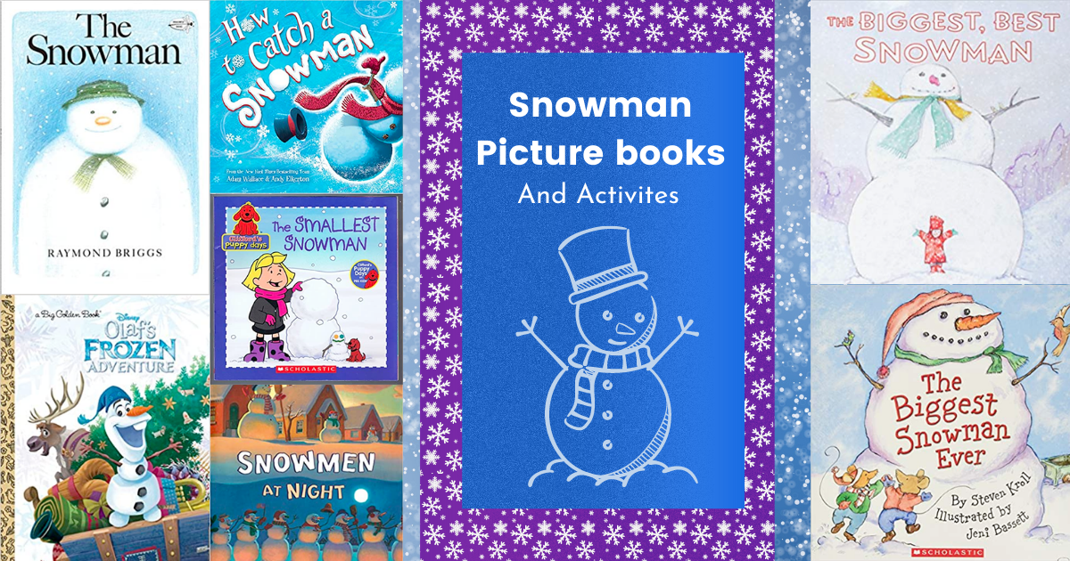 Best Snowman Picture Books and Activities - Story Time Craft