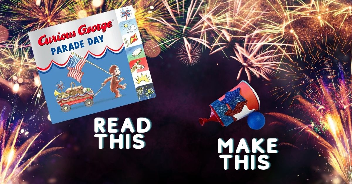 Celebrate the 4th of July with Kids: Books, Crafts, Activities, and ...